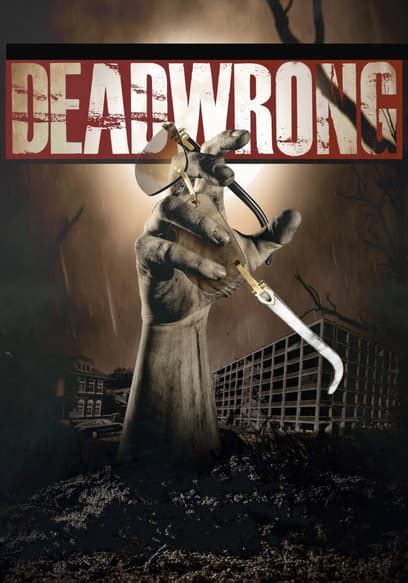 Watch Dead Wrong 2016 Free Movies Tubi