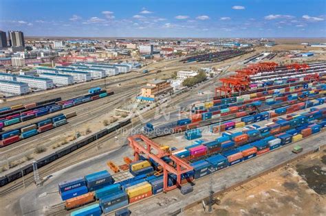 内蒙古二连浩特口岸：发挥口岸车站区位优势 大力提升跨境班列开行 人民图片网