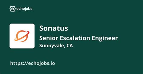 Sonatus Is Hiring Senior Escalation Engineer Usd 157k 190k Sunnyvale