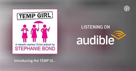 Introducing The Temp Girl Daily Podcast Trailer Episode 1 Of A