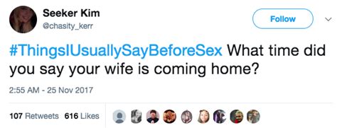 People Are Sharing The Things They Say Before Sex And It S A Lot