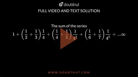 the sum of the series 1 1 2 1 3 1 4 1 4 1