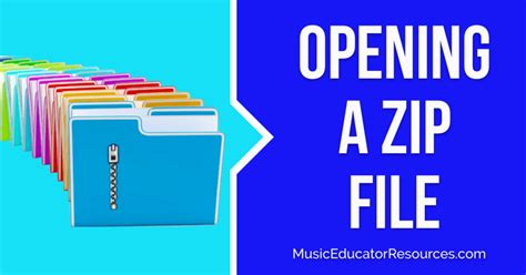Opening A Zip File Music Educator Resources