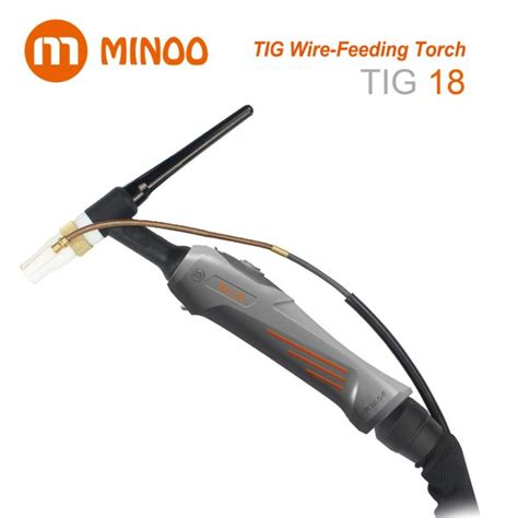 Wire Feeding Torch Tig 18 Minoo