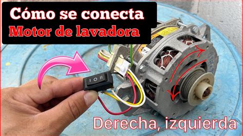 Cómo Se Conecta Un Motor De Lavadora Para Que Gire A Izquierda O