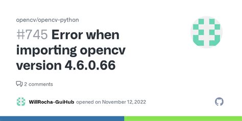 Error When Importing Opencv Version Issue Opencv Opencv Python GitHub