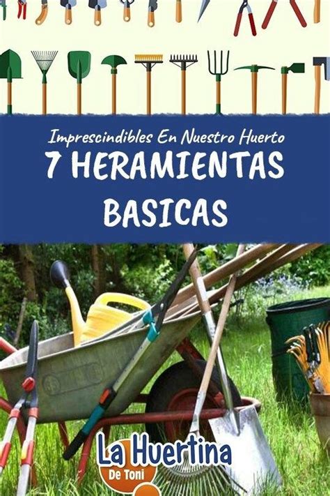Las Mejores Herramientas Para Tu Huerto Imprescindibles Para Cultivar Con éxito Plantasmanía 🌱 🌱