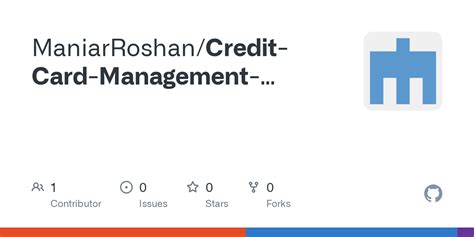 Github Maniarroshancredit Card Management System