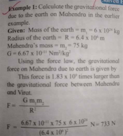 Erample 1 Calculate The Gravitational Force Due To The Earth On Mahendra