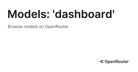 Models Dashboard Openrouter