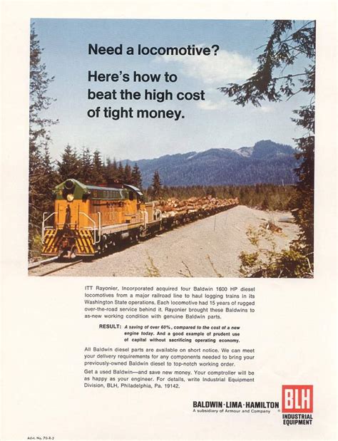 A 1970 Ad From Baldwin Lima Hamilton For Service Parts Featuring A Rayonier As616 Of Obvious