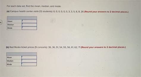 Solved For Each Data Set Find The Mean Median And Mode Chegg Com