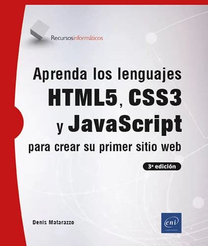 Aprenda Los Lenguajes Html5 Css3 Y Javascript Para Crear Su Envío Gratis