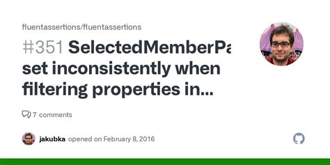 Selectedmemberpath Set Inconsistently When Filtering Properties In Shouldallbeequivalentto