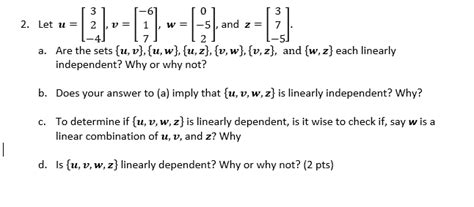 solved [ 31 6 101 [ 3 2 let u 2 v 1 w 1 5 and