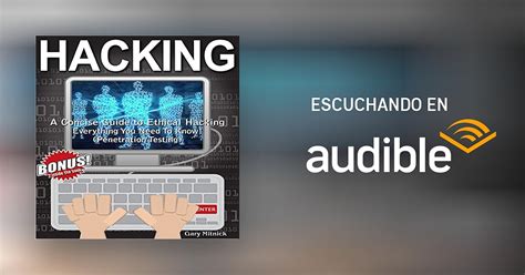 Hacking A Concise Guide To Ethical Hacking Everything You Need To Know Penetration Testing