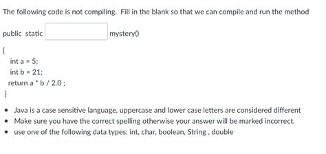 solved the following code is not compiling fill in the