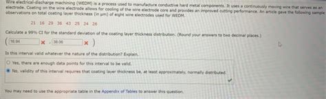 Solved Wire Electrical Discharge Machining Wedm Is A