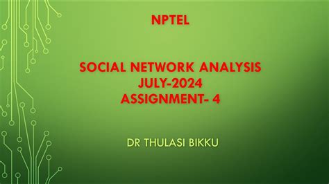Nptel Social Network Analysis July 2024 Assignment 4 Youtube