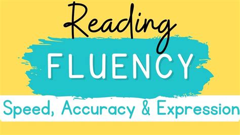 Reading Fluency Speed Accuracy And Expression Reading Fluency Fluency Teaching Reading