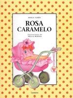Cuento Con Actividades Rosa Caramelo