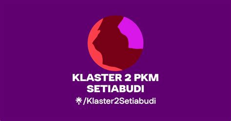 Klaster 2 Pkm Setiabudi Linktree