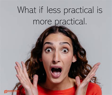 10 New Ways To Be Practical Leadership Freak