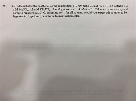 Solved Krebs Henseleit Buffer Has The Following Composition