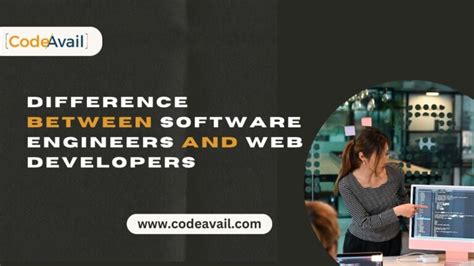 Difference Between Software Engineers And Web Developers