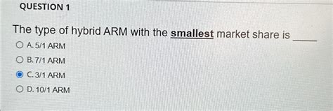 Solved Question 1the Type Of Hybrid Arm With The Smallest
