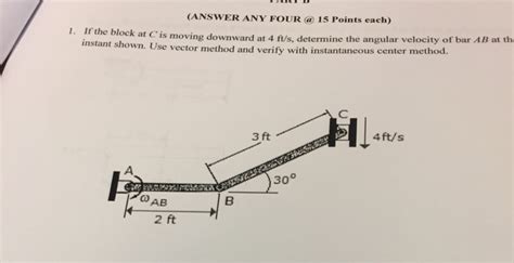 Solved If The Block At C Is Moving Downward At Ft S Chegg