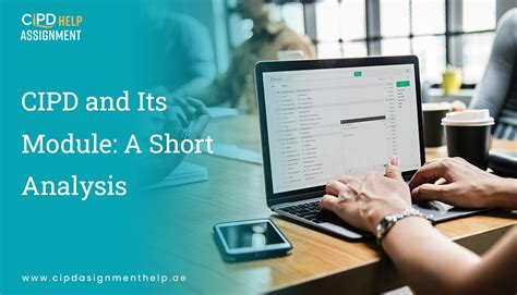 Exploring Cipd And Its Modules A Concise Analysis