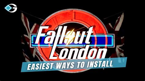 Easiest Ways To Install Fallout London GameRiv