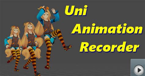 Unianimationrecorder Animation Tools Unity Asset Store