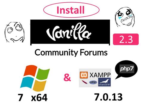 Install Vanilla 23 On Windows 7 X64 Localhost Xampp 7013 With Php7