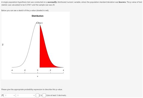 Solved A Single Population Hypothesis Test Was Conducted On