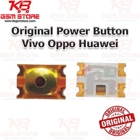 Original Power Button For Vivo Oppo Huawei Kb Gsm Store