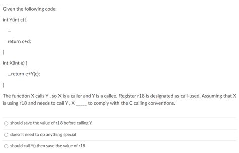 Solved Given The Following Code Int Yint C Return Cd