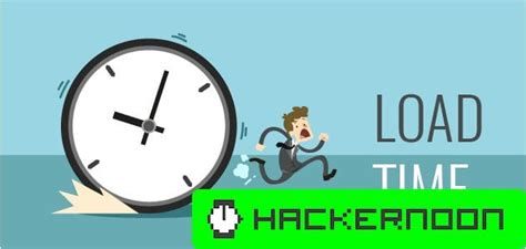 Tips For Enhancing Website Loading Speed By Proper Optimization Rhackernoon