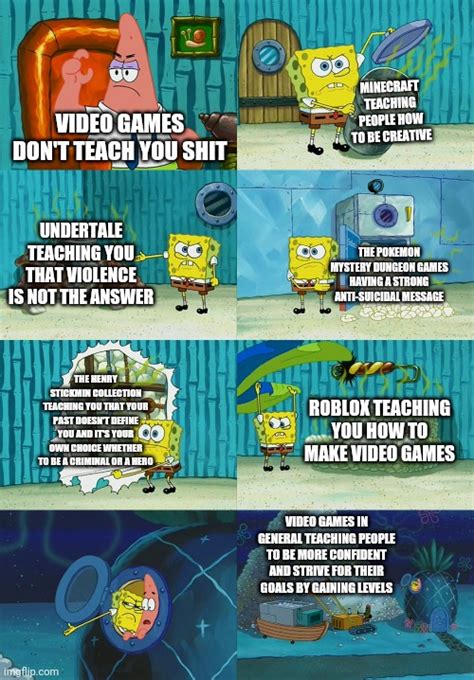 Video Games Teach People Lessons Just Like Books Imgflip