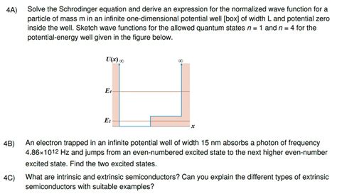 4a ﻿solve The Schrodinger Equation And Derive An
