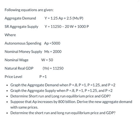 Solved Following Equations Are Given Aggregate Demand SR Chegg Com