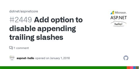 Add Option To Disable Appending Trailing Slashes · Issue 2449 · Dotnetaspnetcore · Github