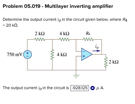Solved Problem 05019 Multilayer Inverting Amplifier Determine The Output Current Io In The