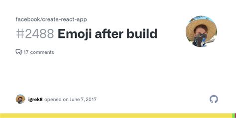 Emoji After Build · Issue 2488 · Facebookcreate React App · Github