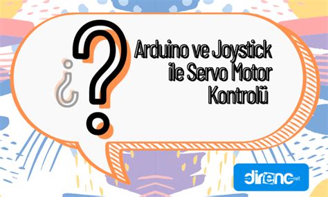 Arduino ve Joystick ile Servo Motor Kontrolü 1 Blog Direnc Net