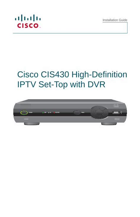 PDF Installation Guide Cisco CIS High Definition IPTV Installation Guide Cisco CIS