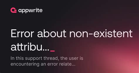 Error About Non Existent Attribute Threads Appwrite