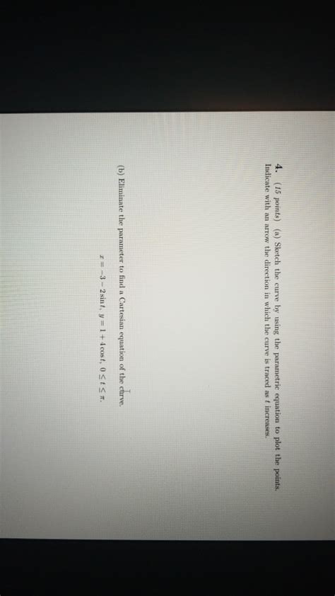 Solved Points A Sketch The Curve By Using The Chegg Com