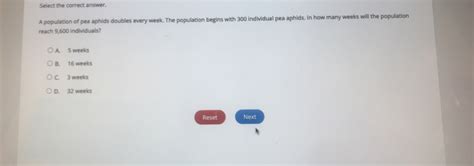 Solved Select The Correct Answer A Population Of Pea Aphids Doubles Every Week The Population